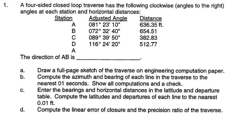 Solved A four-sided closed loop traverse has the following | Chegg.com