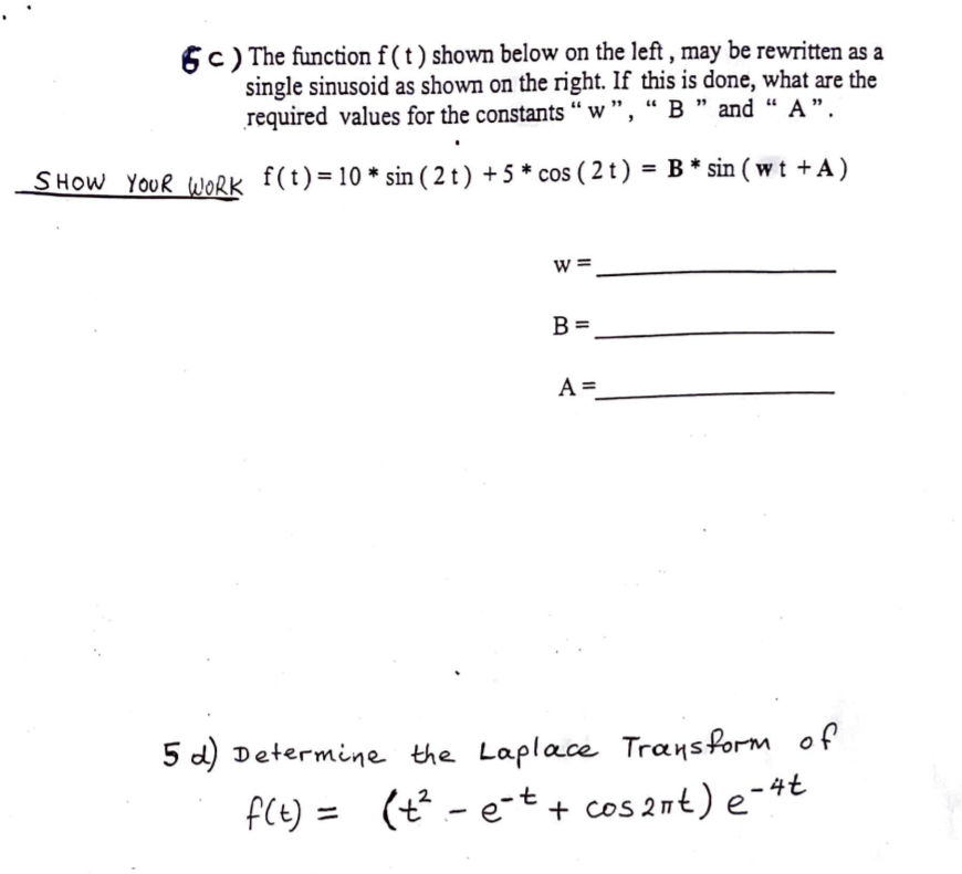 Solved 6C) The function f(t) shown below on the left, may be | Chegg.com