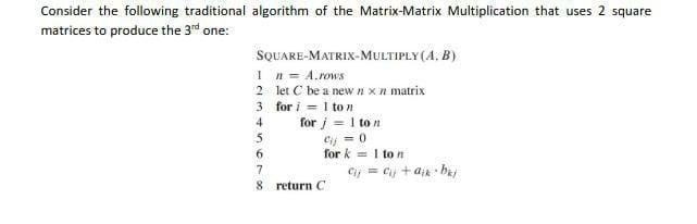 Solved Consider the following traditional algorithm of the | Chegg.com