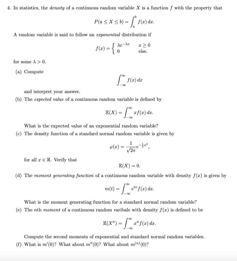 Solved 4. In statistics, the density of a continuous random | Chegg.com