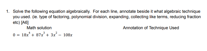 Solved 1. Solve the following equation algebraically. For | Chegg.com