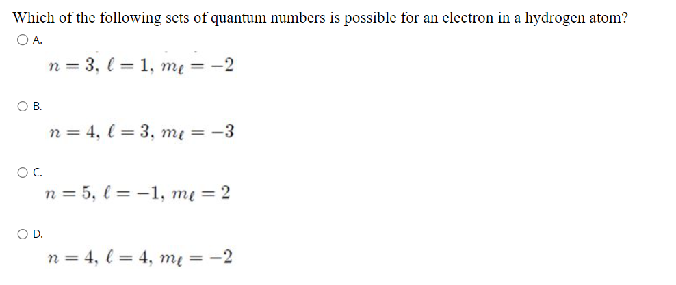 Solved Which of the following sets of quantum numbers is | Chegg.com