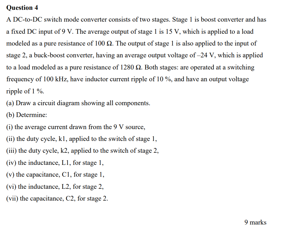 Solved Question 4 A Dc To Dc Switch Mode Converter Consists