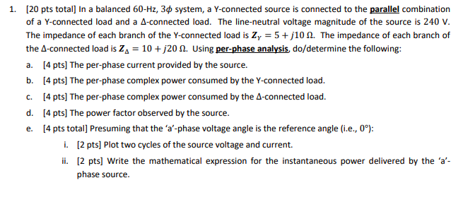 Solved 1. (20 pts total] In a balanced 60-Hz, 3 system, a | Chegg.com