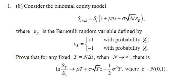 1. (8) Consider the binomial equity model | Chegg.com