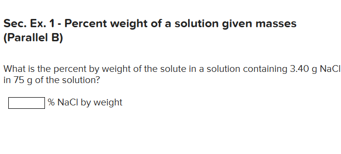 Solved Sec. Ex. 1 - Percent weight of a solution given | Chegg.com