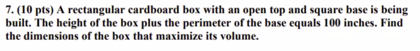 Solved 7. (10 pts) A rectangular cardboard box with an open | Chegg.com