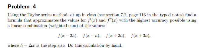 Solved Problem 4 Using the Taylor series method set up in | Chegg.com