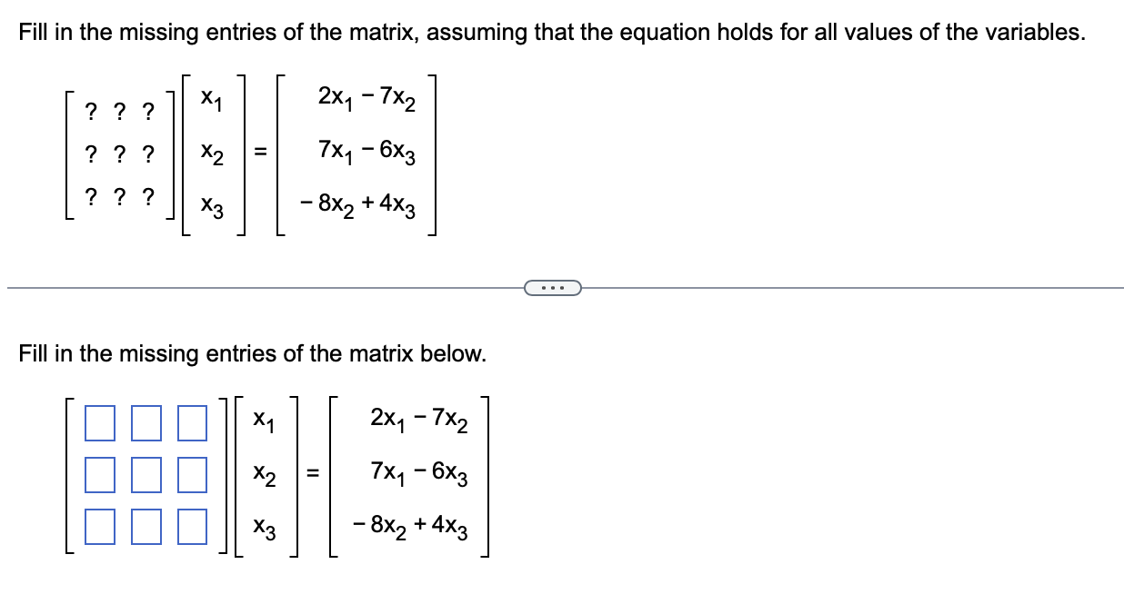 Solved Fill in the missing entries of the matrix, assuming | Chegg.com
