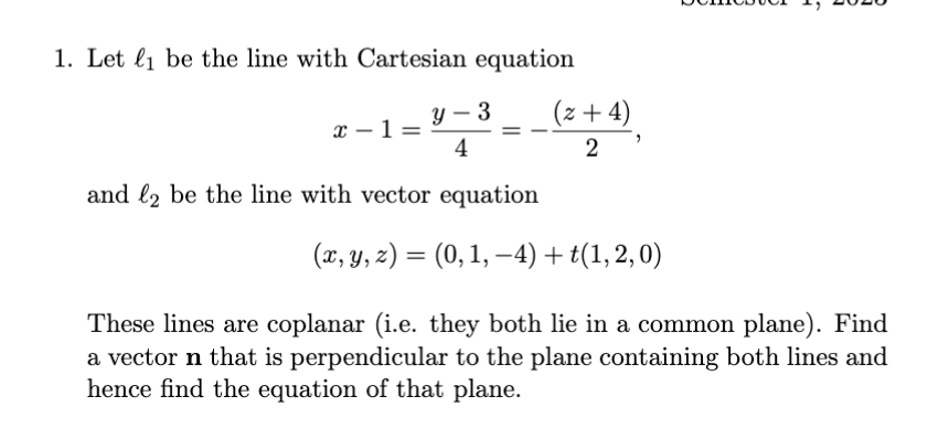 Solved 1. Let ℓ1 be the line with Cartesian equation | Chegg.com