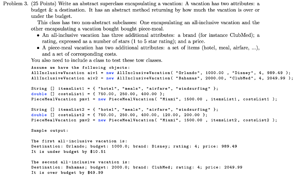 Solved Problem 3 25 Points Write An Abstract Superclass 8178