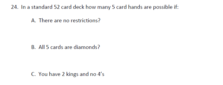 Solved 24. In a standard 52 card deck how many 5 card hands | Chegg.com