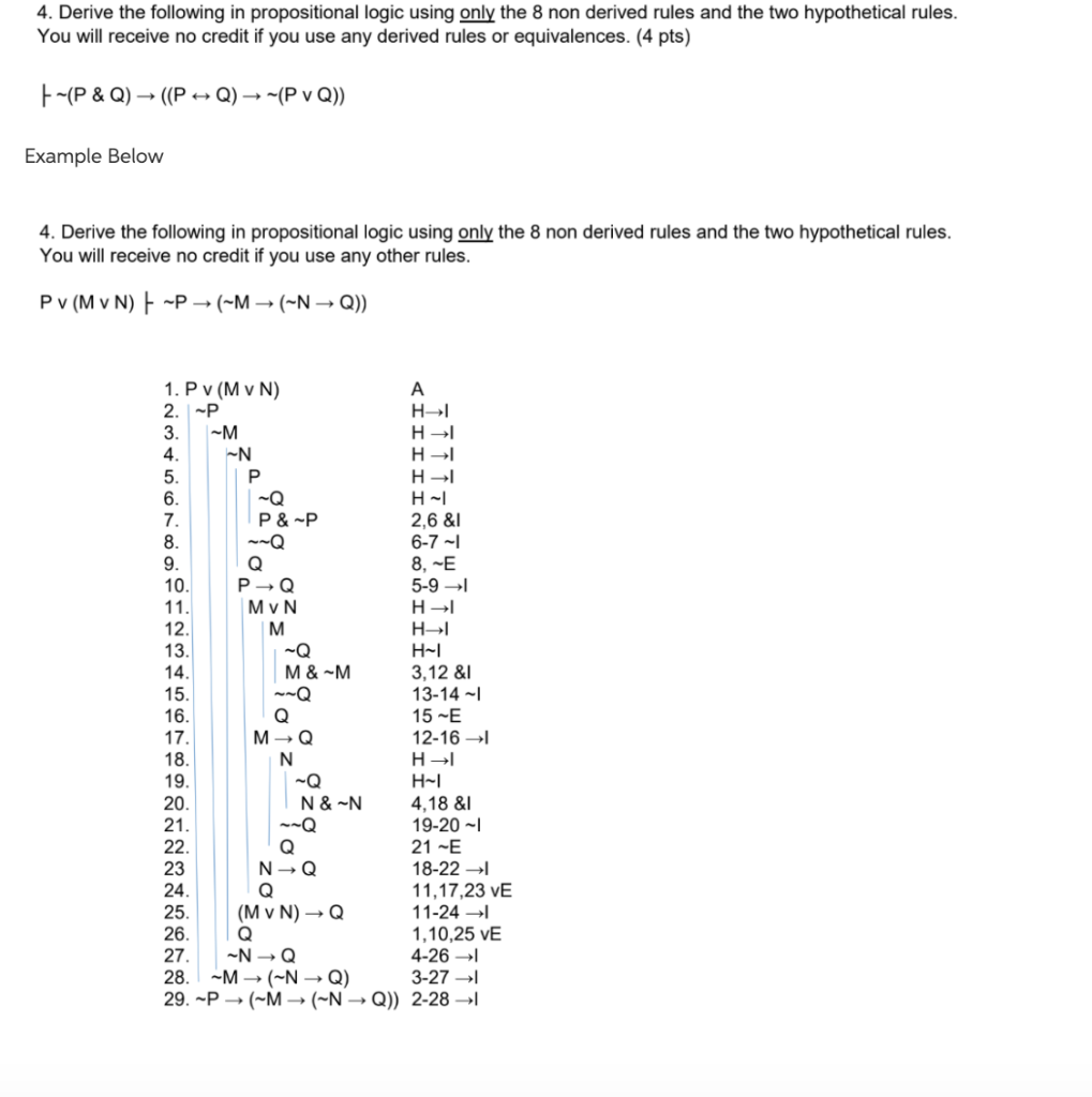 Solved 4. Derive the following in propositional logic using | Chegg.com