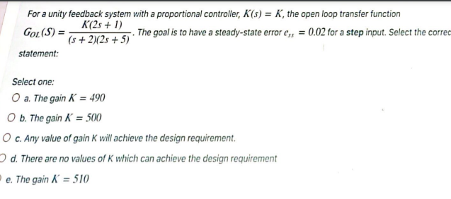 Solved For a unity feedback system with a proportional | Chegg.com