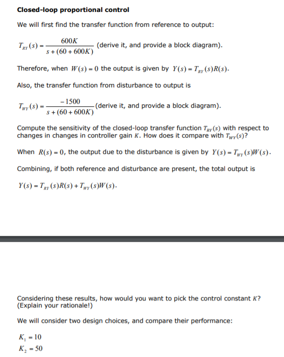 Solved Closed-loop proportional control We will first find | Chegg.com