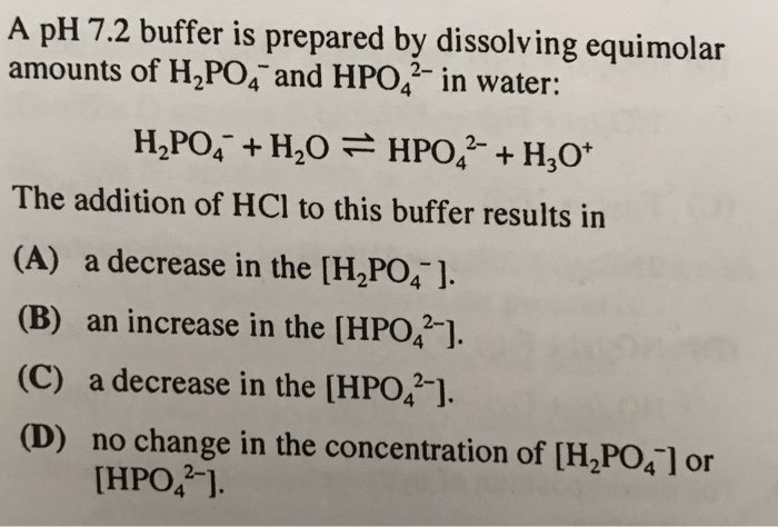Solved A pH 7.2 buffer is prepared by dissolving equimolar | Chegg.com