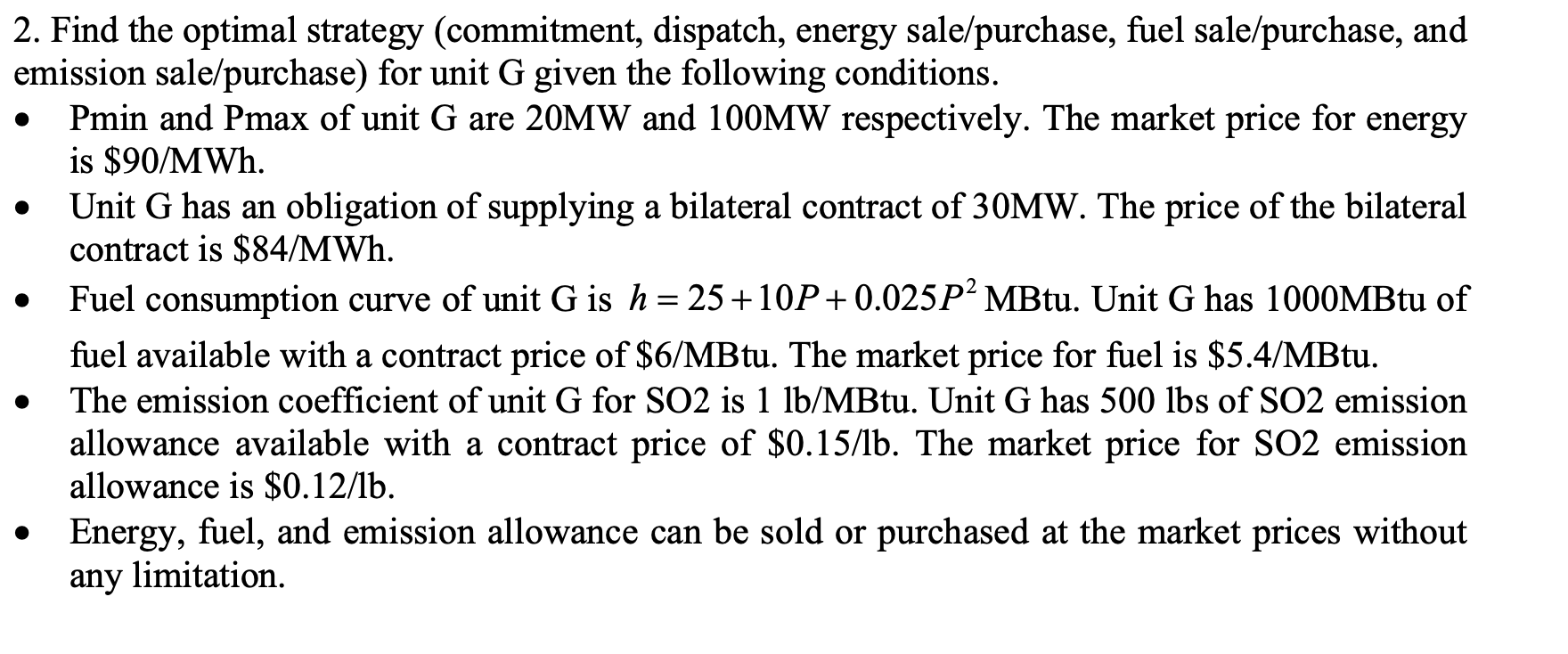 2. Find the optimal strategy (commitment, dispatch, | Chegg.com