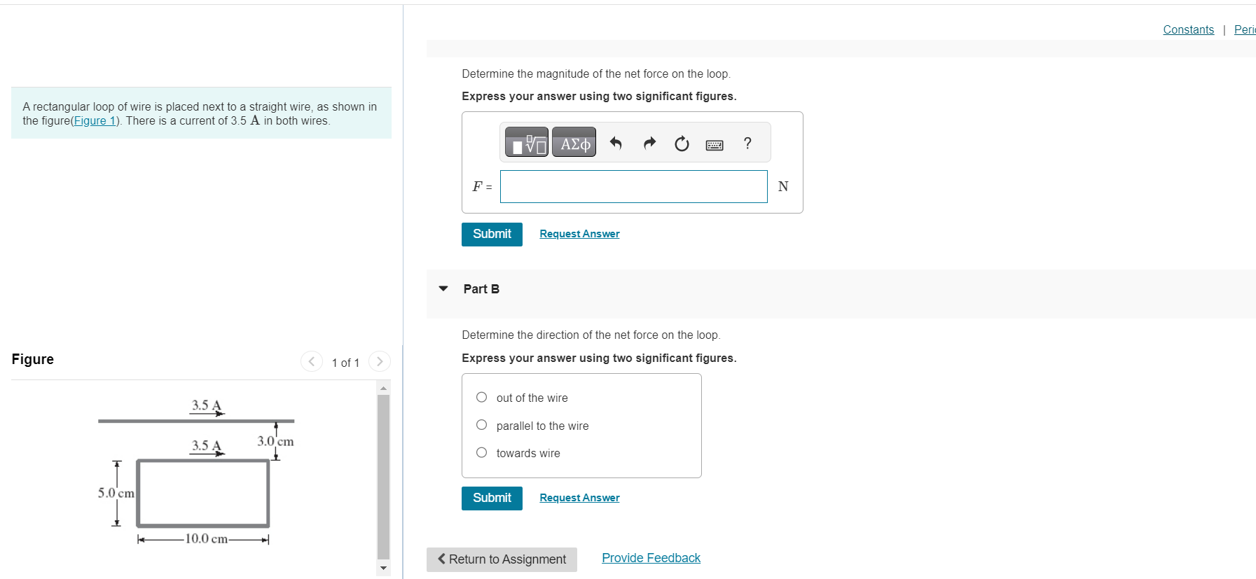Solved A rectangular loop of wire is placed next to a | Chegg.com