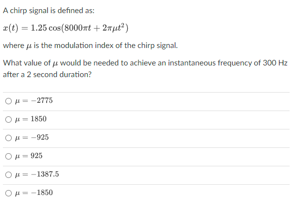 Solved A Chirp Signal Is Defined As Where Is The