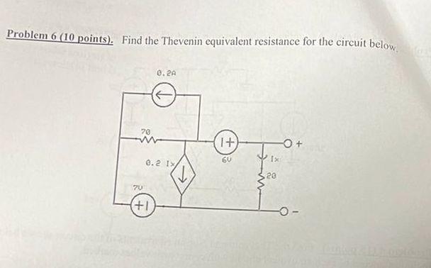 Solved Problem 6(10 points). Find the Thevenin equivalent | Chegg.com