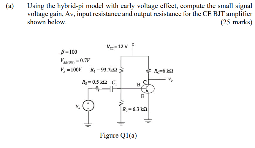 Solved (a) Using the hybrid-pi model with early voltage | Chegg.com