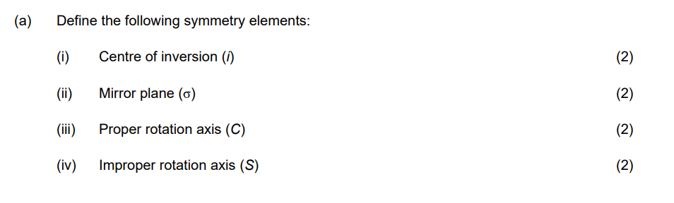 Solved (a) ﻿Define the following symmetry elements: (i) | Chegg.com