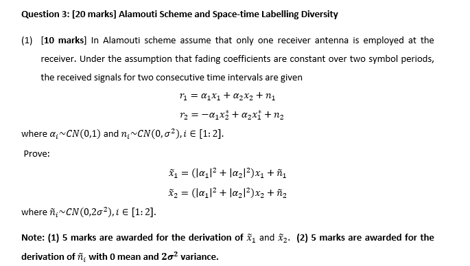 Question 3: [20 marks] Alamouti Scheme and Space-time | Chegg.com