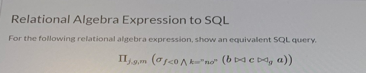 Solved Relational Algebra Expression to SQL For the | Chegg.com
