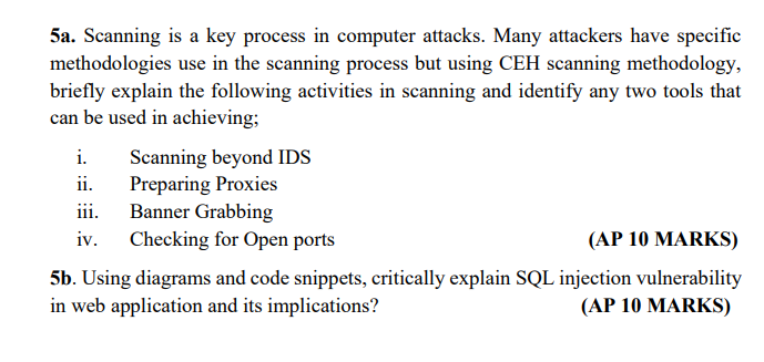 Solved 5a. Scanning is a key process in computer attacks. | Chegg.com