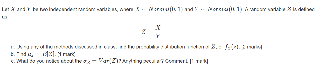 Solved et X and Y be two independent random variables, where | Chegg.com