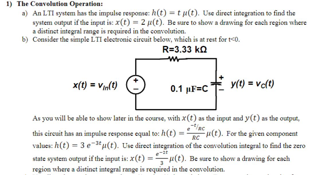 Solved 1) The Convolution Operation: a) An LTI system has | Chegg.com