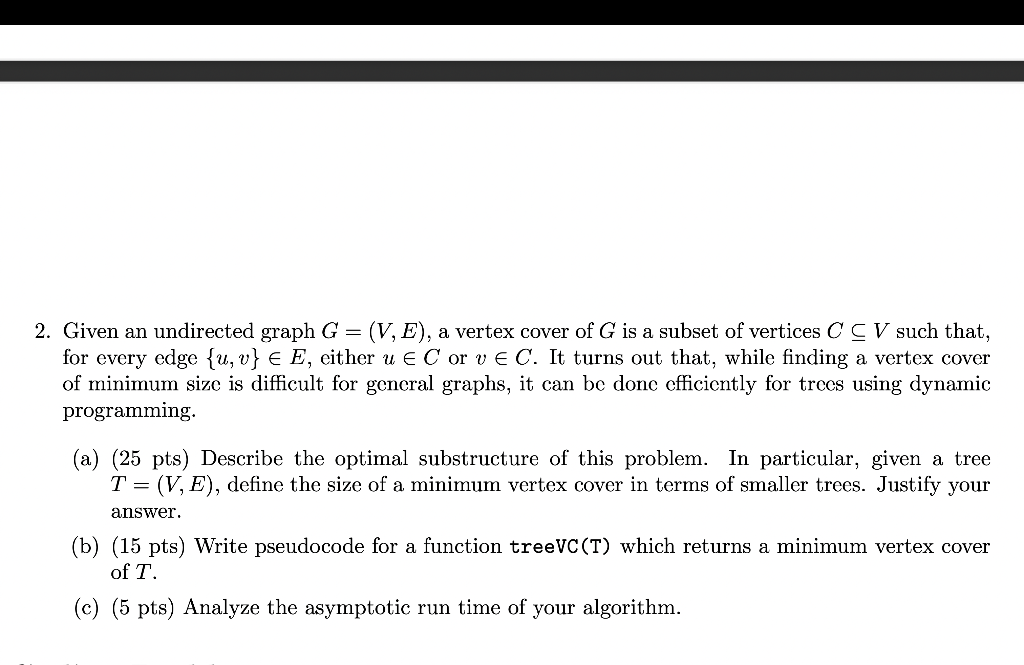 Solved 2 Given An Undirected Graph Gv E A V 