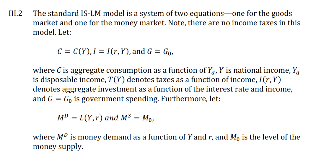 Solved III.2 The standard IS-LM model is a system of two | Chegg.com