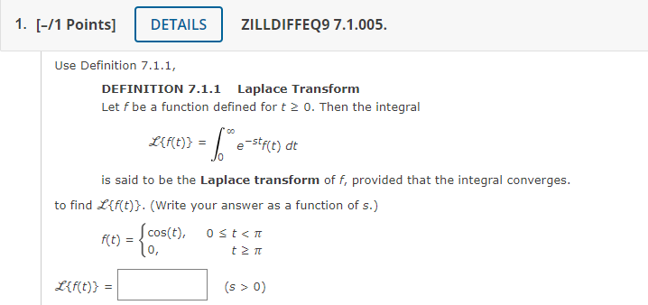 Solved DEFINITION 7.1.1 Laplace Transform Let f be a | Chegg.com