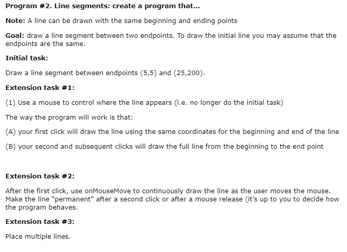 Solved Program #2. Line segments: create a program that... | Chegg.com