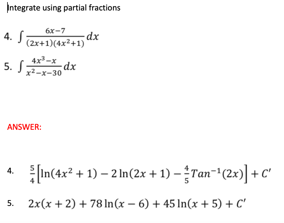 Solved Integrate using partial fractions 6x-7 4. S — 6x=7—0 | Chegg.com