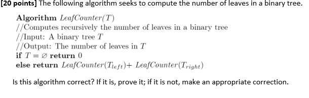 Solved [20 points] The following algorithm seeks to compute | Chegg.com