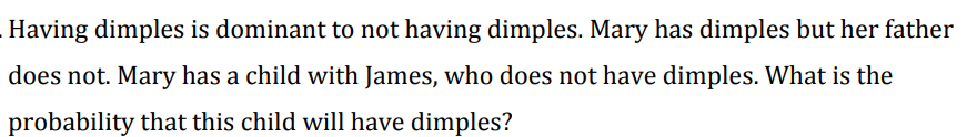 Solved Having dimples is dominant to not having dimples. | Chegg.com
