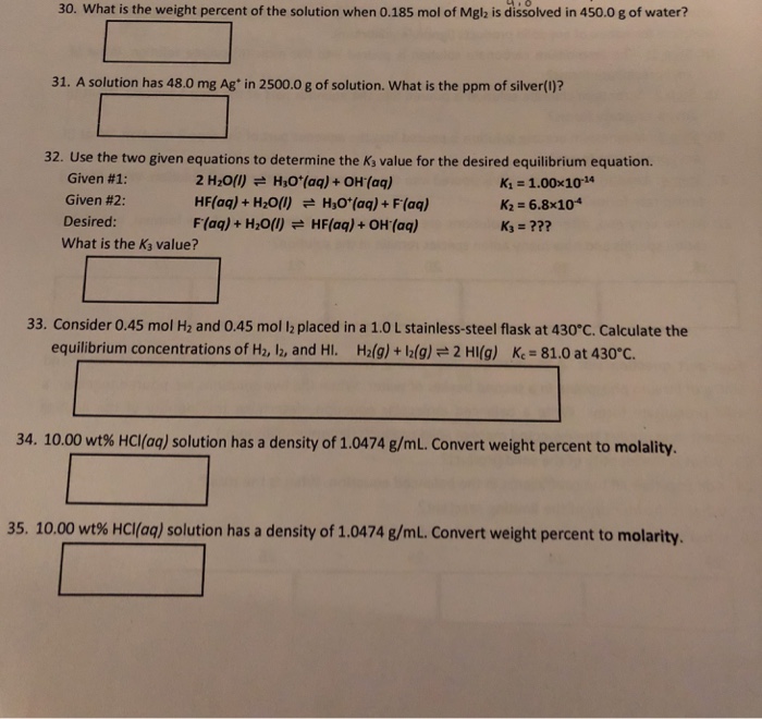 Solved 30. What is the weight percent of the solution when | Chegg.com