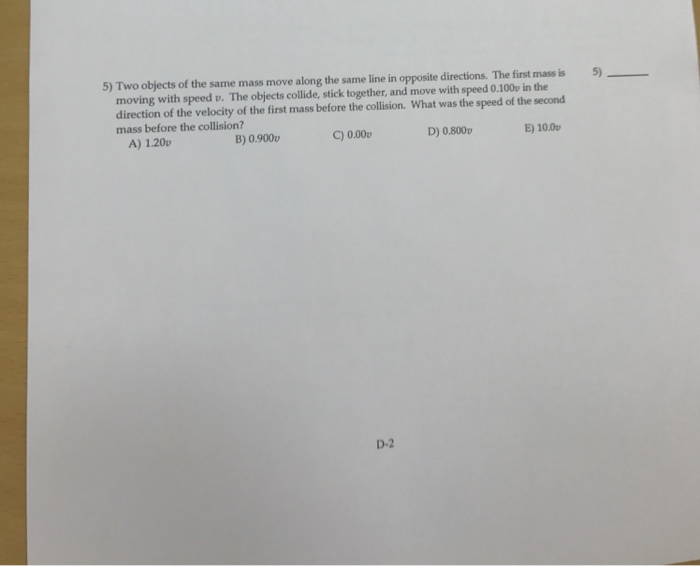 Solved Two objects of the same mass move along the same line | Chegg.com