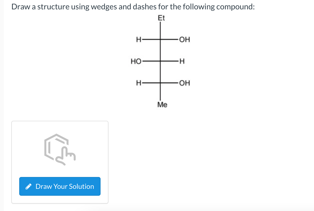 Solved Draw a structure using wedges and dashes for the | Chegg.com