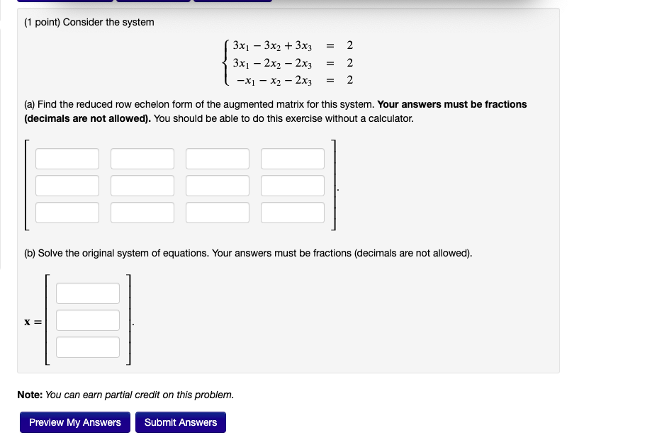 Solved (1 point) Consider the system II N NN = 3x1 - 3x2 + | Chegg.com