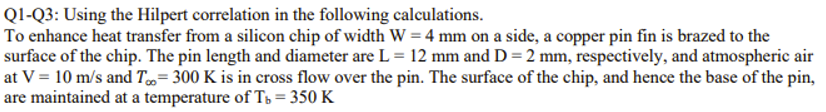 Solved Q1-Q3: Using the Hilpert correlation in the following | Chegg.com