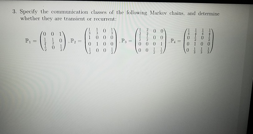 Solved 3. Specify the communication classes of the following | Chegg.com