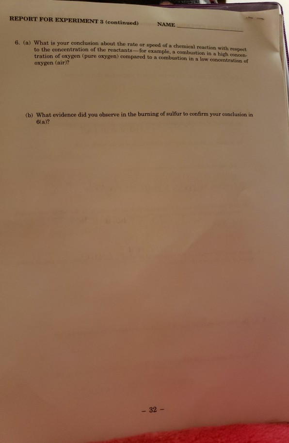 Solved REPORT FOR EXPERIMENT 3 (continued) NAME 6 (a) What | Chegg.com