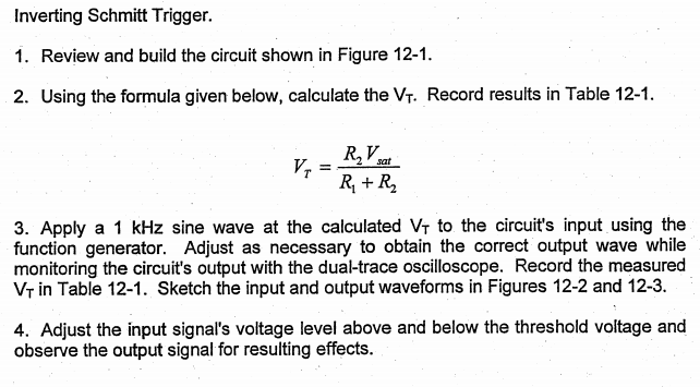 Solved Inverting Schmitt Trigger. 1. Review and build the | Chegg.com