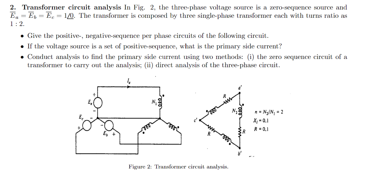 Solved Transformer circuit analysis In ﻿Fig. 2, ﻿the | Chegg.com