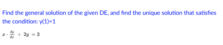Solved Find the general solution of the given DE, and find | Chegg.com