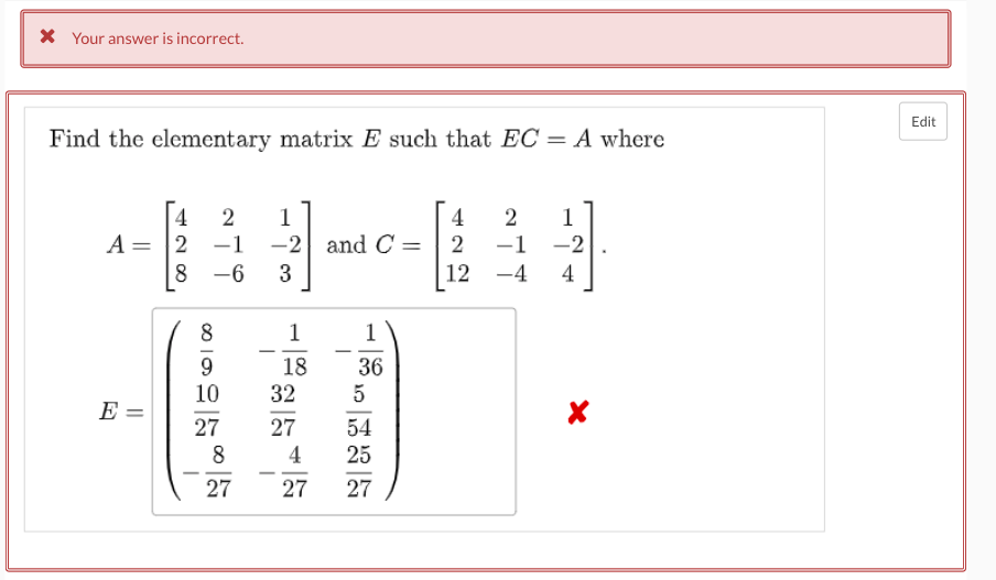 Solved Find the elementary matrix E such that EC=A where | Chegg.com