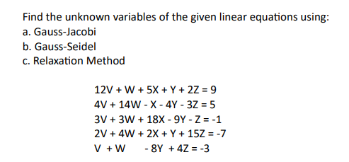 Solved Find the unknown variables of the given linear | Chegg.com